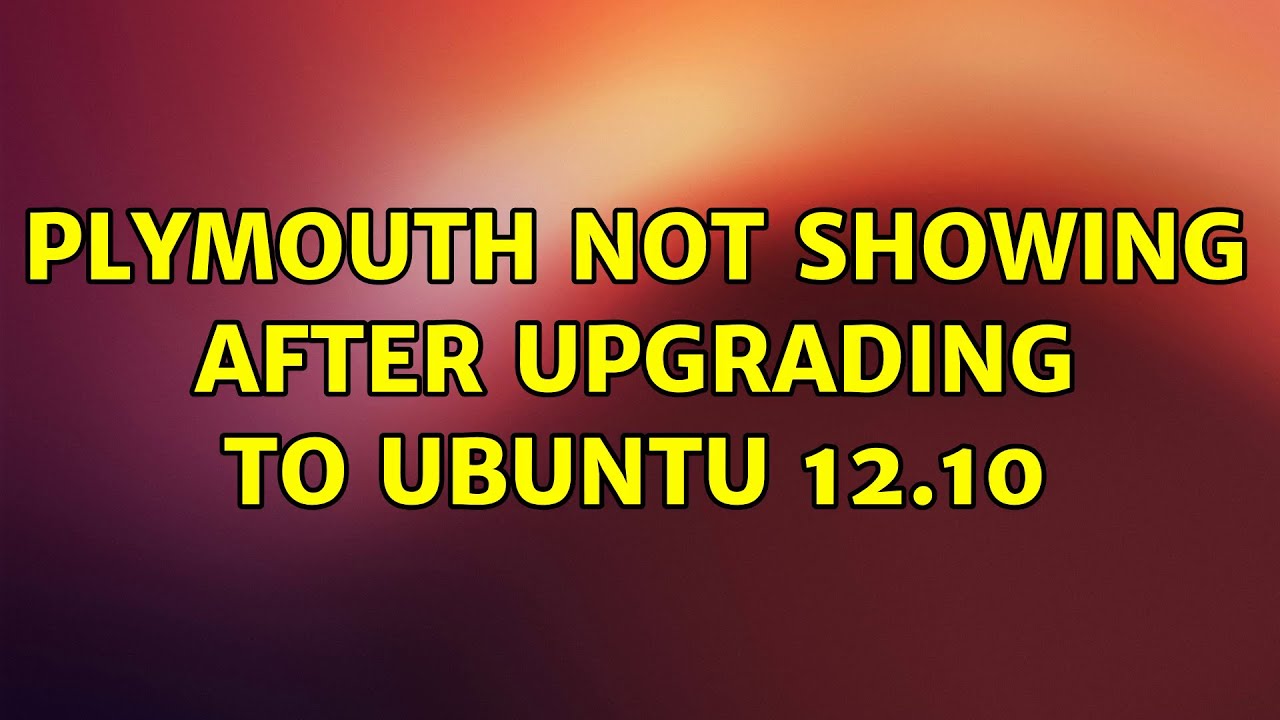 Ubuntu: Plymouth not showing after upgrading to Ubuntu 12.10 - YouTube