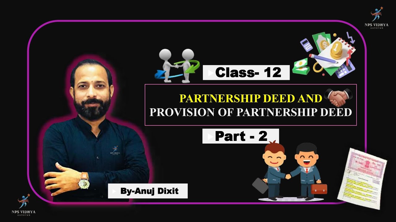 Partnership Deed |Provision of Partnership Deed | Class 12 | Part 2 | # ...