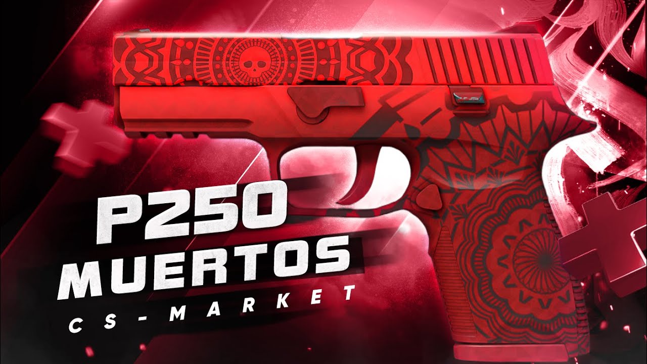 P250 | Muertos / P250 | Покойник / CS2 - YouTube