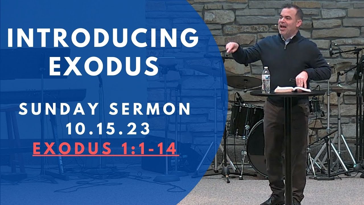 Introducing Exodus (Exodus 1:1-14) - YouTube