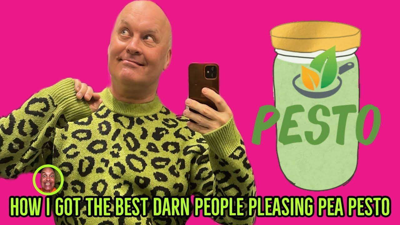HOW I GOT THE BEST DARN PEOPLE PLEASING PEA PESTO - YouTube