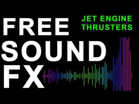 SOUND FX - JET ENGINE THRUSTERS - YouTube