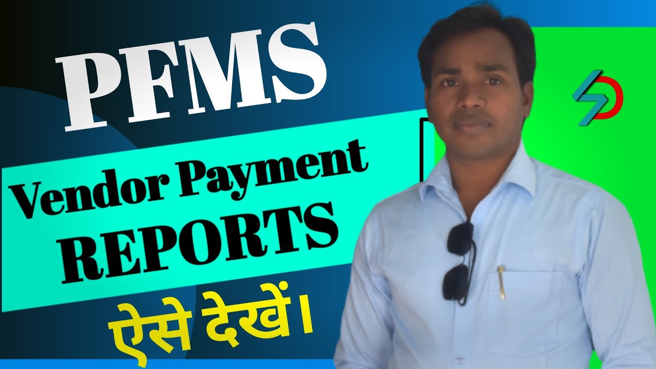 PFMS Payment Reports Kaise Dekhein। Payment Reports। Vendor Payment ...