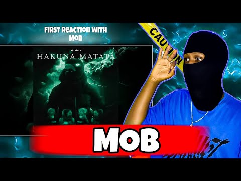 M.O.B AK BLATA AKUNA MATATA (fitst mob reaction) prime x reactio. new ...