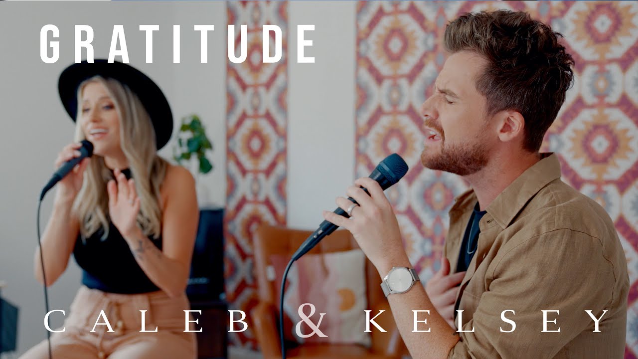 Gratitude (Caleb + Kelsey Cover) on Spotify and Apple Music - YouTube