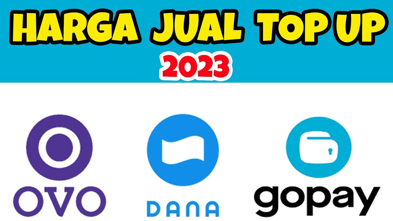 HARGA JUAL TOP UP DANA, GOPAY, OVO TERBARU - YouTube