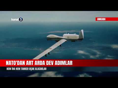 NATO'dan Art Arda Dev Adımlar ! Hem İHA Hem Tanker Uçak Alacaklar