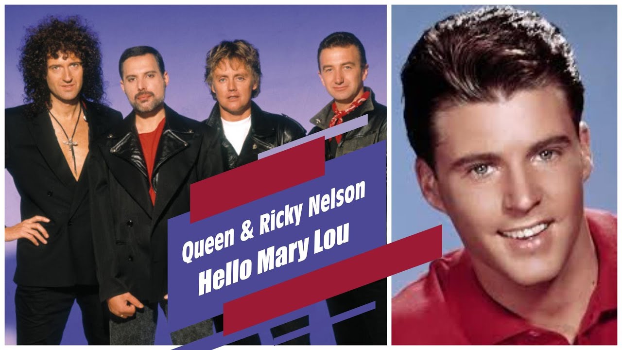Queen & Ricky Nelson - Hello Mary Lou (2in1 Remix) - YouTube