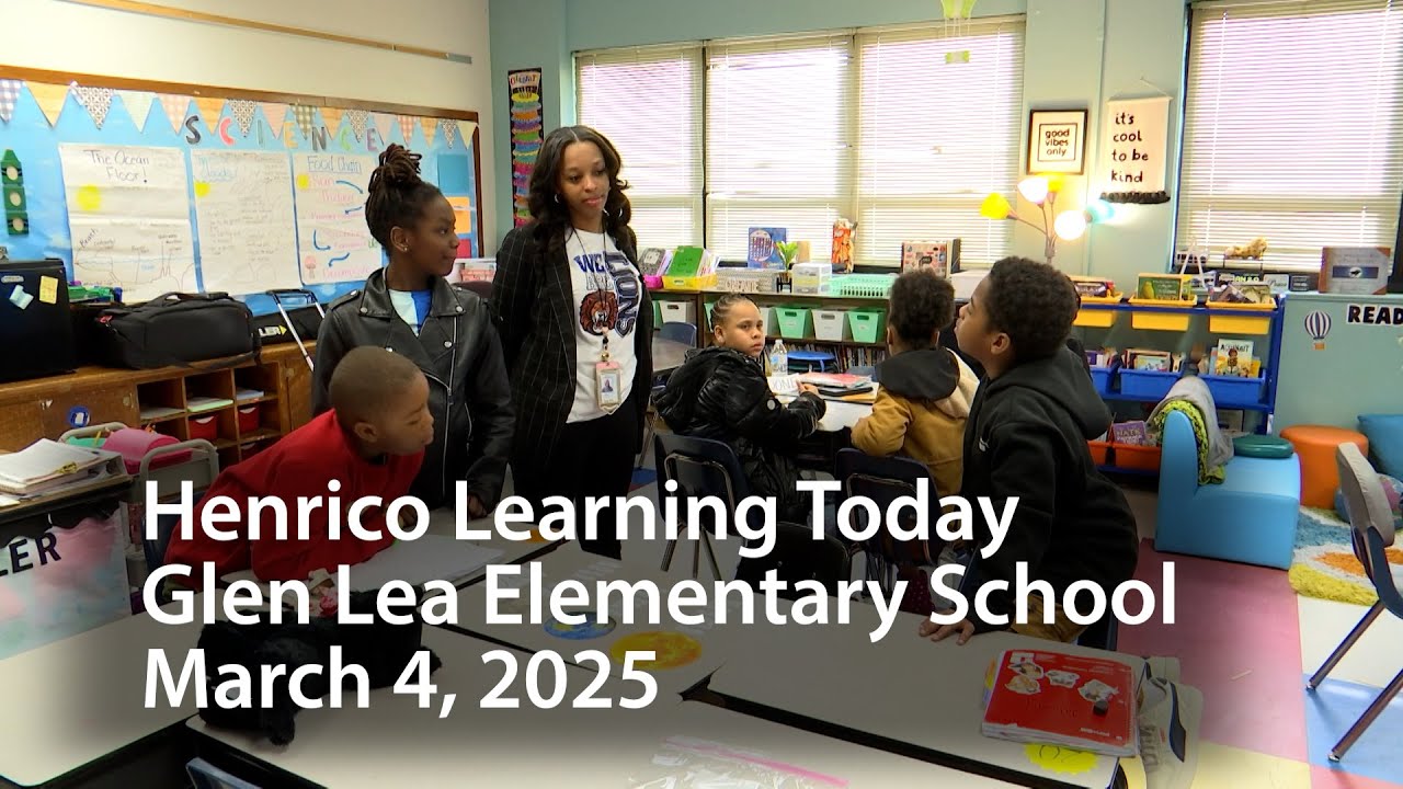 Henrico Learning Today-Glen Lea Elementary School-March 4, 2025 - YouTube