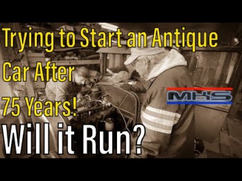 Trying to Start an Antique Car After 75 Years. WILL IT RUN - PT 1 ...