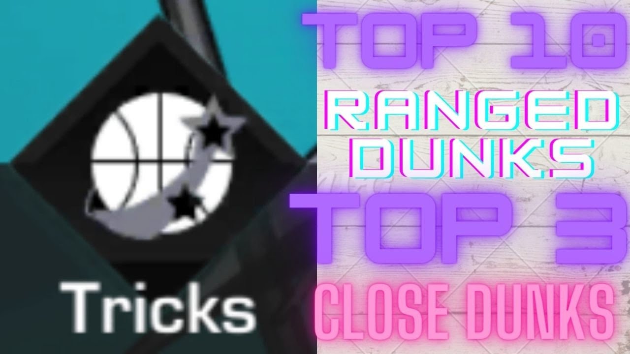 BEST RANGED AND CLOSE TRICK DUNKS TO USE! BASKETRIO - YouTube