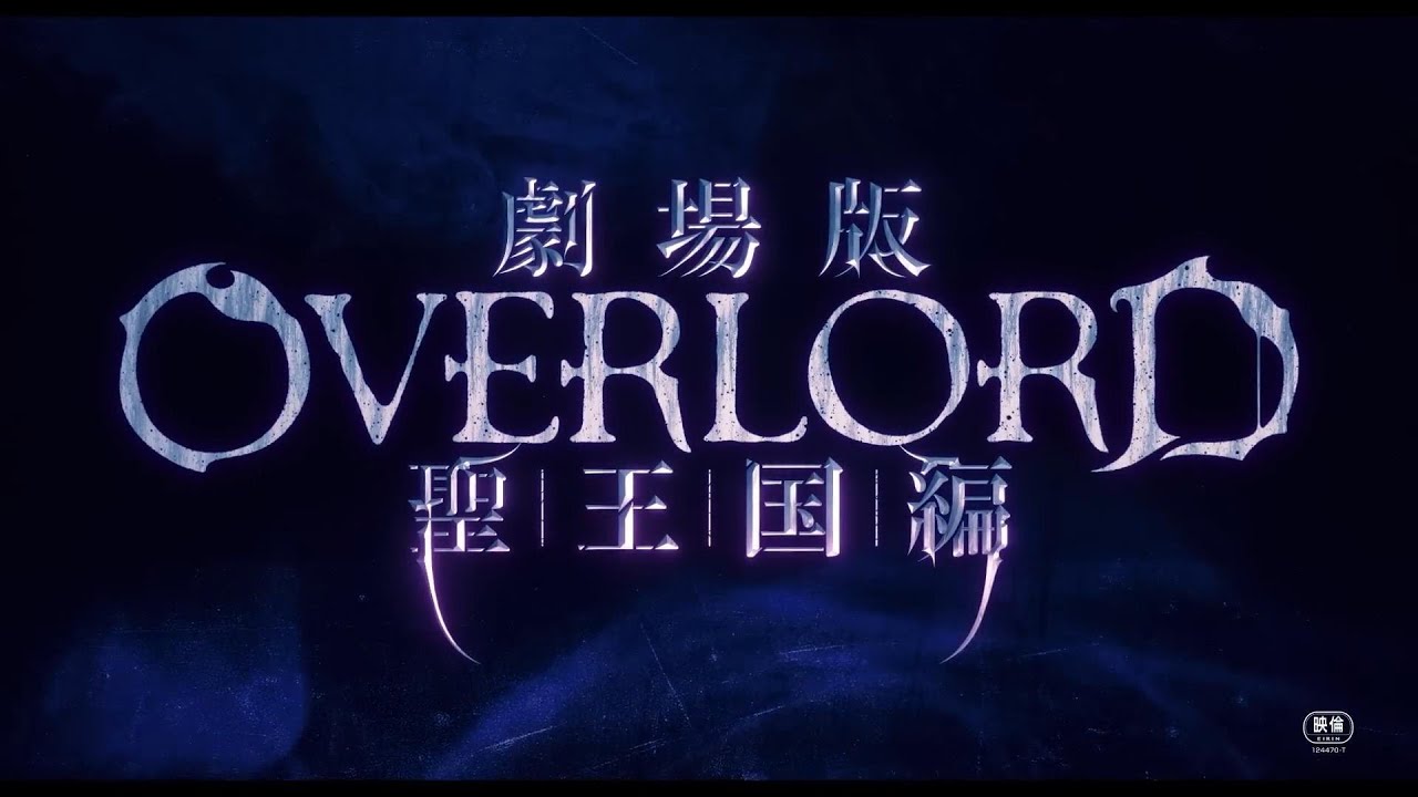 Recap Overlord 1 to Overlord 4 and teaser OVERLORD: The Sacred Kingdom ...