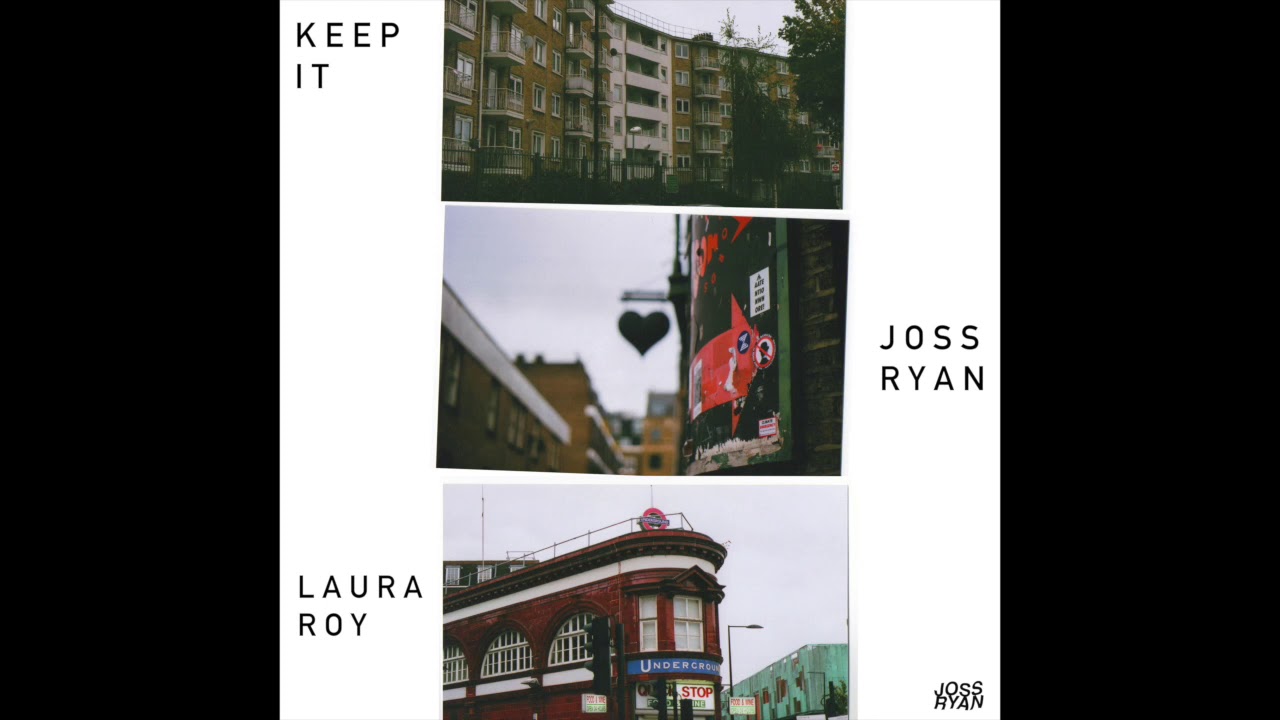 Laura Roy | Keep It // Joss Ryan feat. Laura Roy - YouTube Music