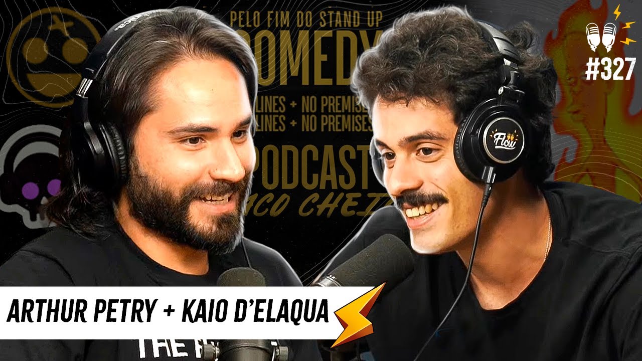 ARTHUR PETRY + KAIO D’ELAQUA - Flow #327 - YouTube