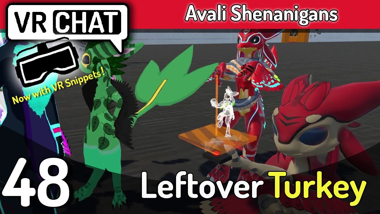VRChat | Avali Shenanigans | Ep.48 | Leftover Turkey - YouTube