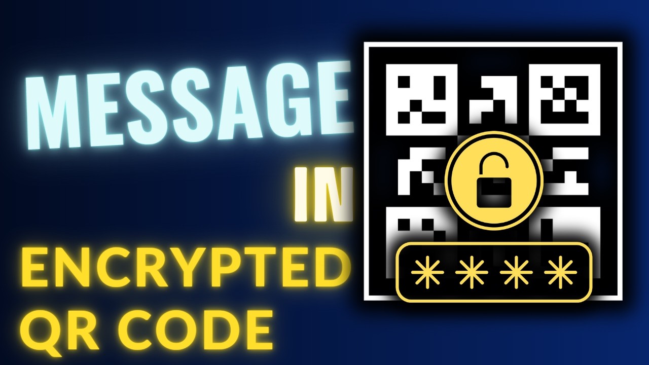 Send Private Messages Using QR Codes: Secure & Encrypted! - YouTube