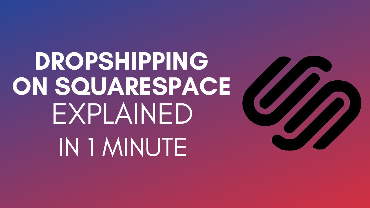 How To Dropship On Squarespace? (2024) - YouTube