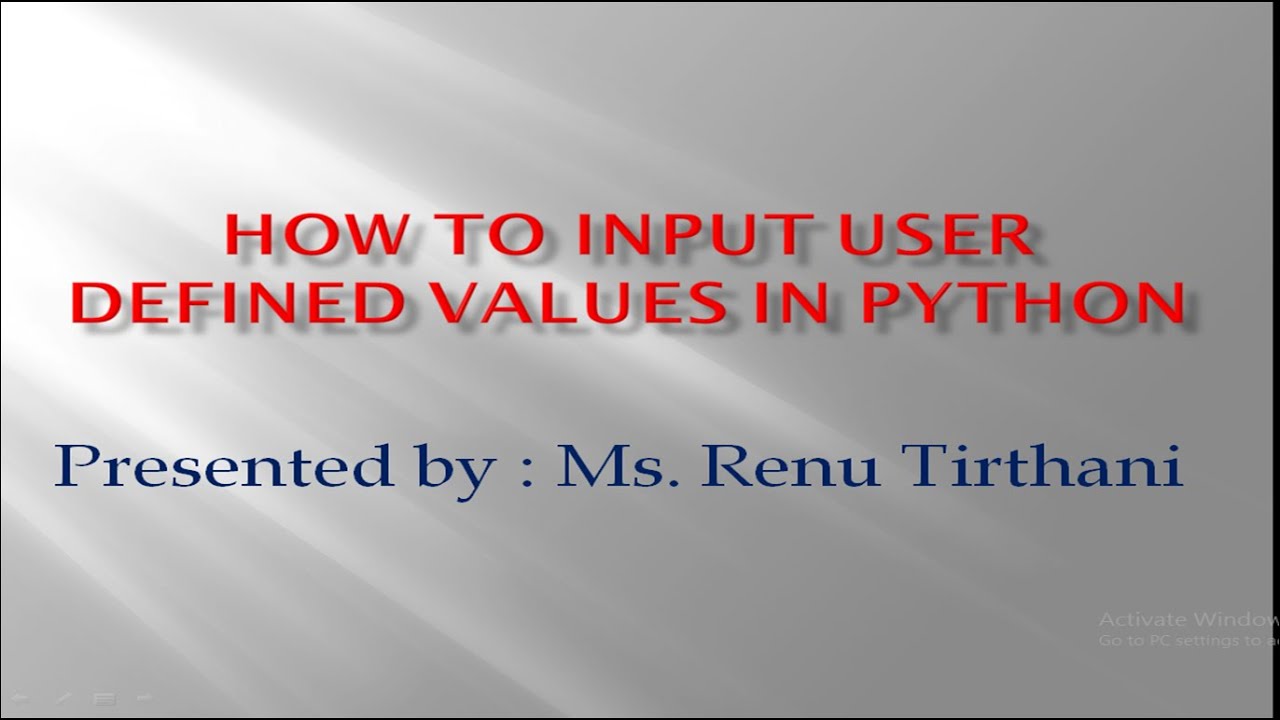 How to Enter user defined value in python - YouTube