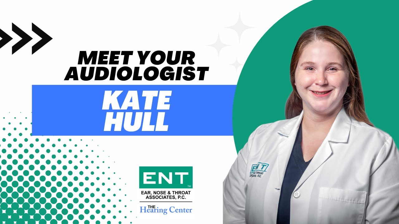 Kate Hull Audiologist Spotlight - YouTube