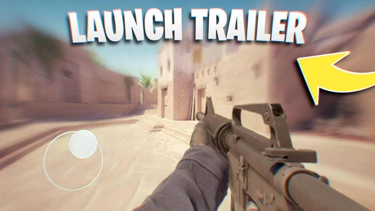 Counter Strike Mobile Launch Trailer - YouTube