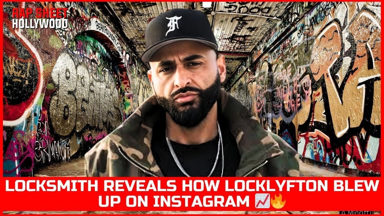 Locksmith Breaks Down Lock Lyft Instagram Success | Rap Sheet Hollywood ...