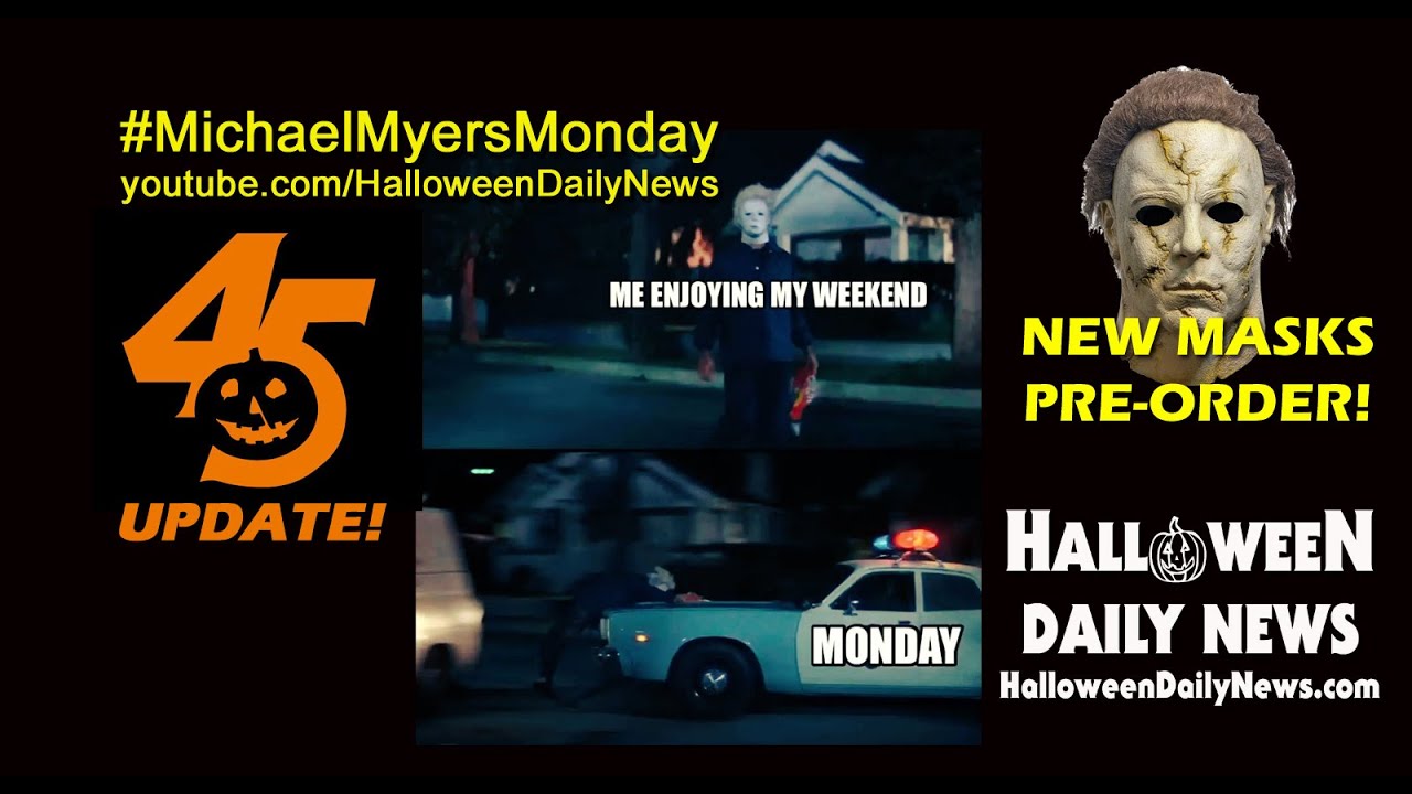 Michael Myers Monday Live - 4/17/23 - New HALLOWEEN Book, Masks Update ...
