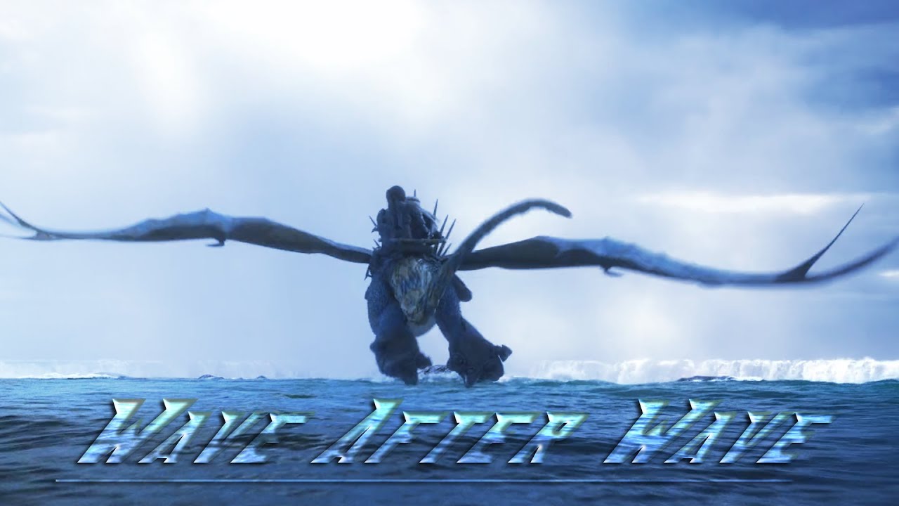 HTTYD|| Wave After Wave [Mr probz] - YouTube