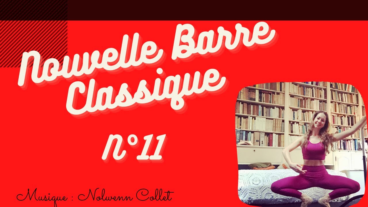 Cours de danse classique, Nouvelle Barre N°11 I Noëllie Coutisson - YouTube