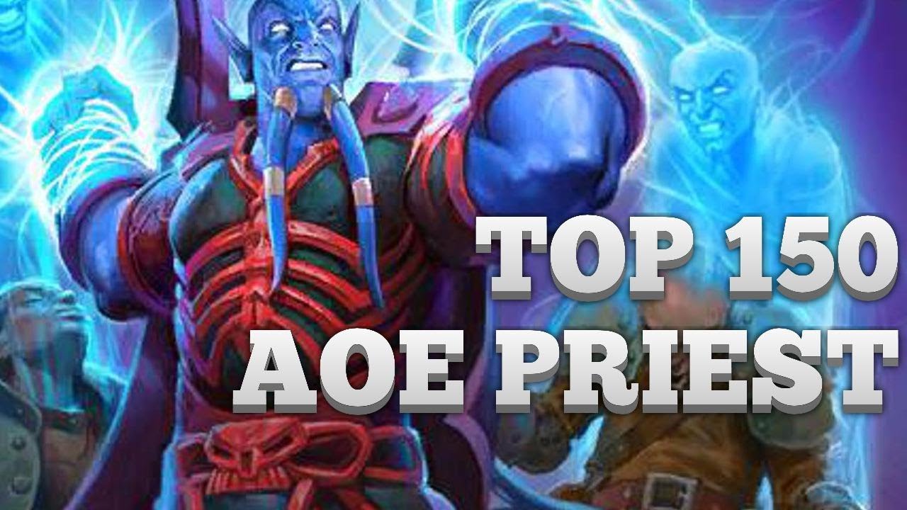 Top 150 AoE Priest | Hearthstone Legend Rank | Patch 20.8 | Custom ...