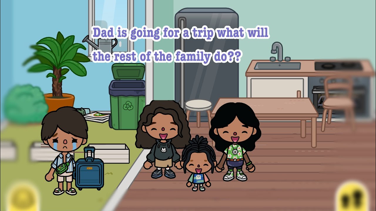 Dad is going for a trip *Toca Boca * (with voice ) - YouTube