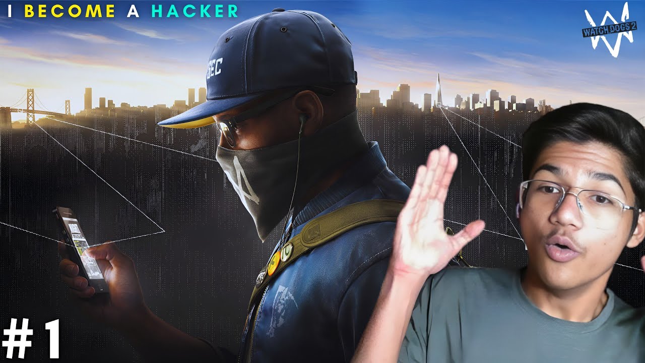 I BECOME A HACKER WATCH DOGS 2 GAMEPLAY #1 - YouTube