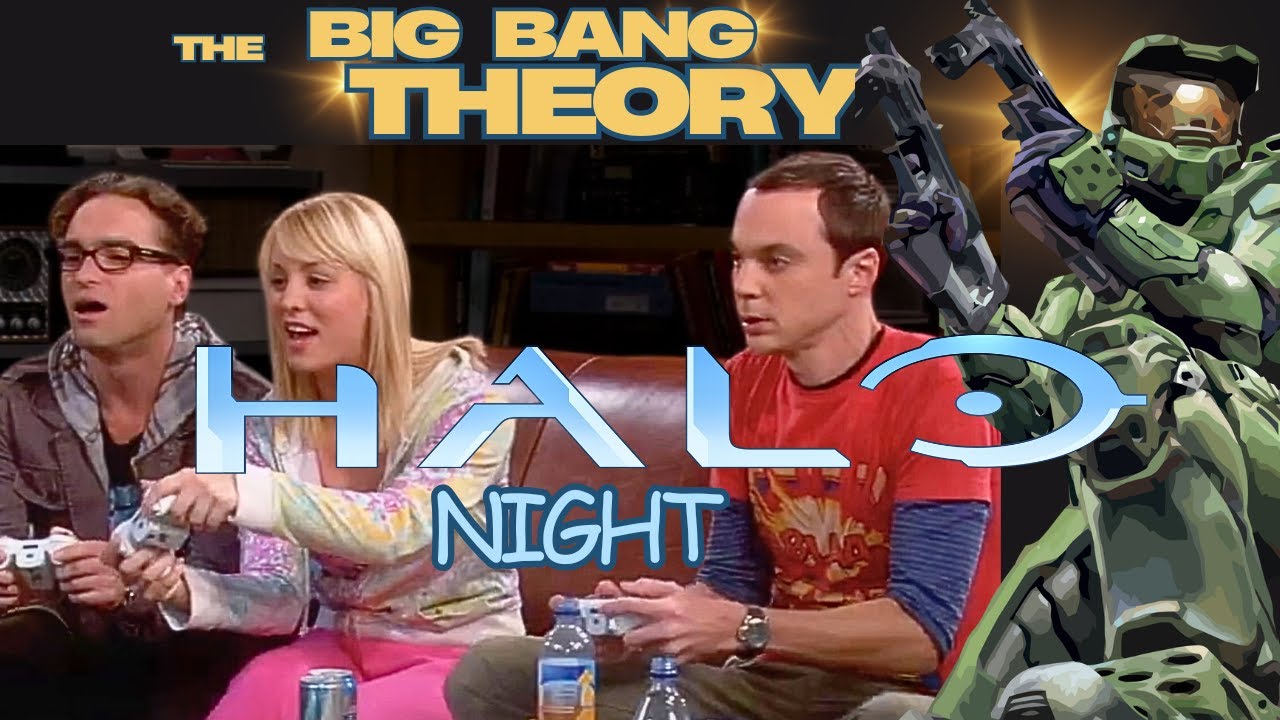 'Director's cut' 😄 Halo Night The Big Bang Theory - Original play by ...