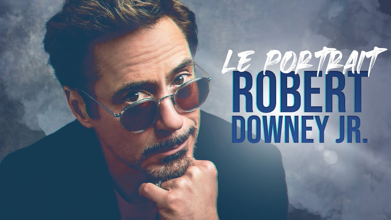Le Portrait : Robert Downey Jr. - YouTube