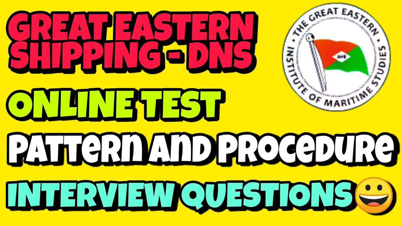 Great Eastern Shipping | DNS | Online Test Pattern | Interview ...