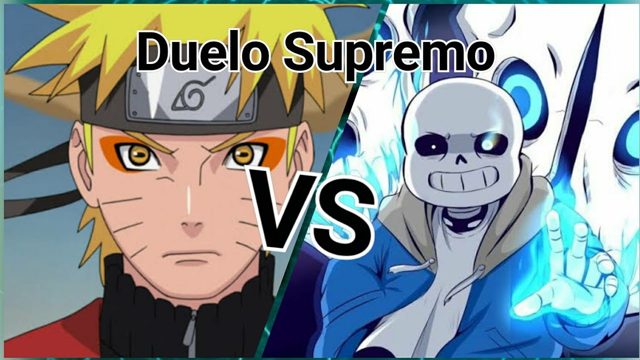 SANS(UNDERTALE) VS NARUTO UZUMAKI(NARUTO)-DUELO SUPREMO - YouTube