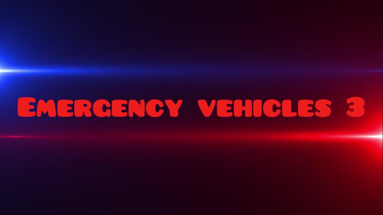 Emergency vehicles 3 (requested) - YouTube
