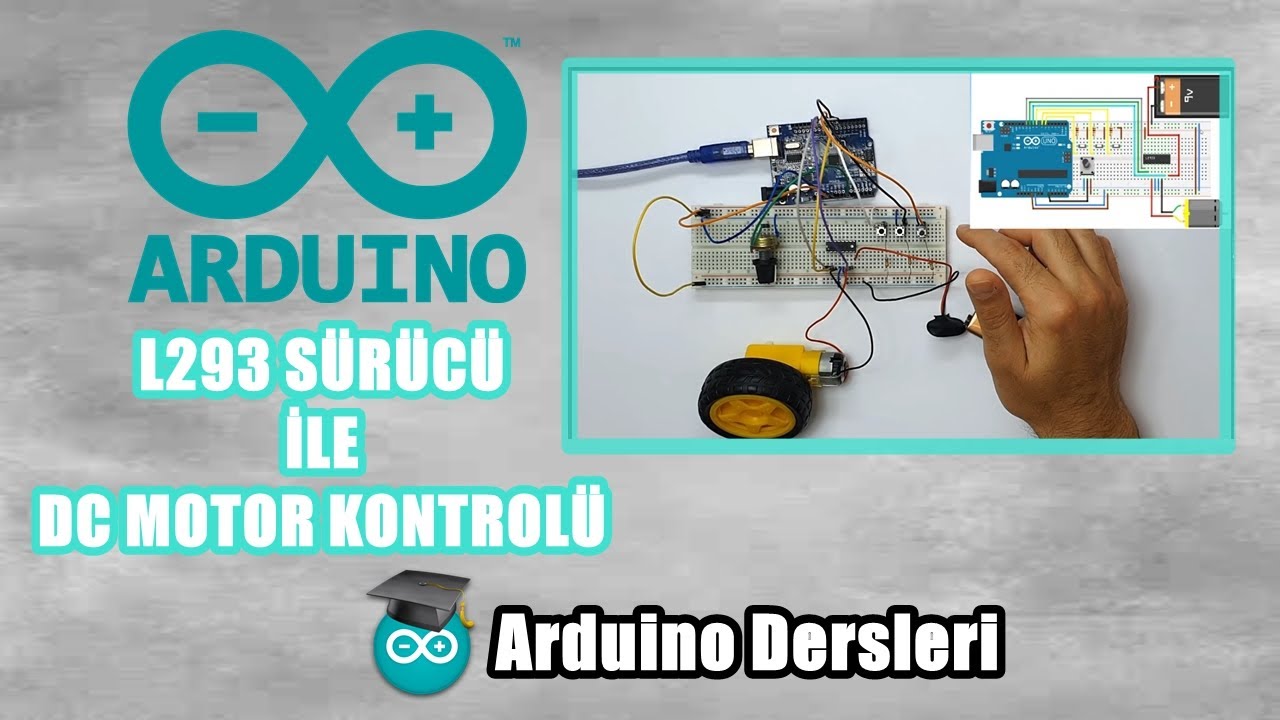 ARDUINO L293 SÜRÜCÜ İLE DC MOTOR KONTROLÜ ( ARDUİNO DERSLERİ #38 ...