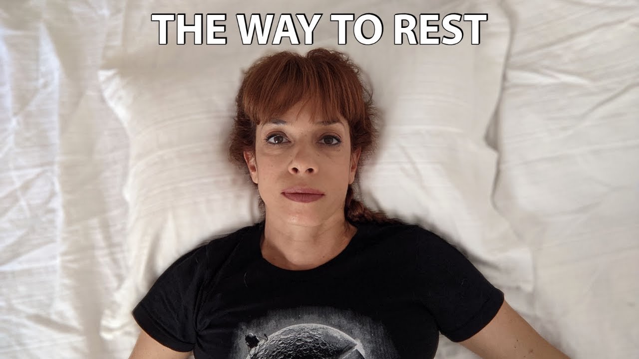 How To Rest Properly - YouTube