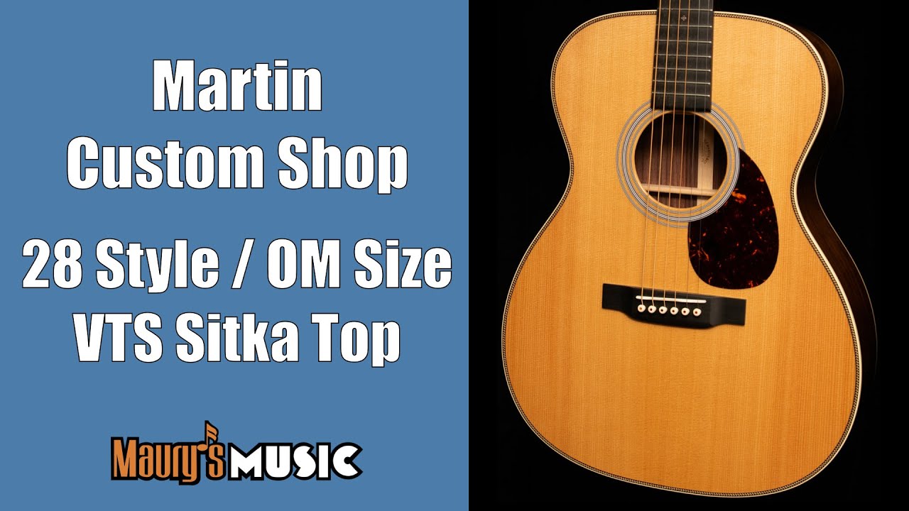 Maury's Music - Martin Custom Shop Style 28, OM size, VTS - YouTube