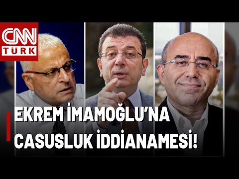 SON DAKİKA🚨Ekrem İmamoğlu'na Siyasi Casusluk Suçlaması! O İddianamede Hangi Suçlamalar Var?