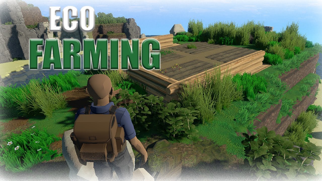 Eco Part 3 : Farming!! - YouTube