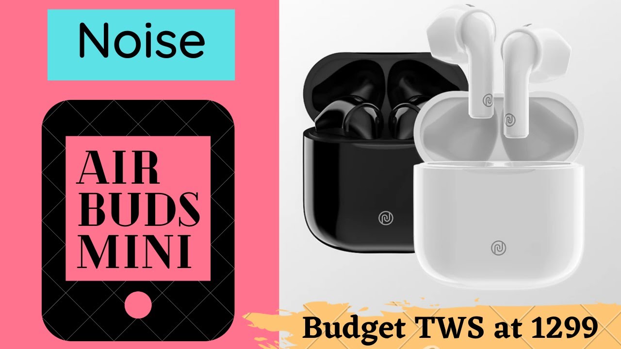 Noise Air Buds Mini | Air Buds Mini | Noise Air Buds| Best Wireless ...