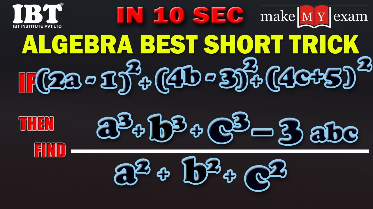 Algebra tricks for SSC-CGL | Part - 10 | Algebra Shortcuts & Tricks ...