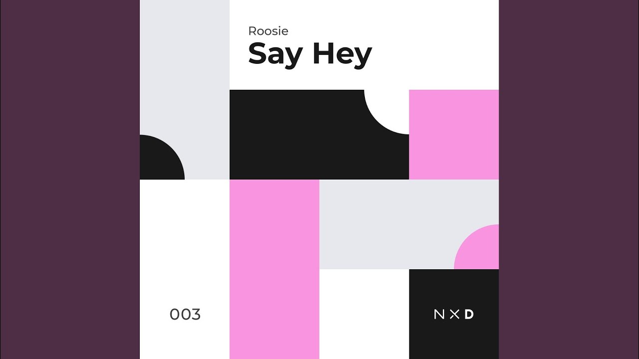 Say Hey - YouTube