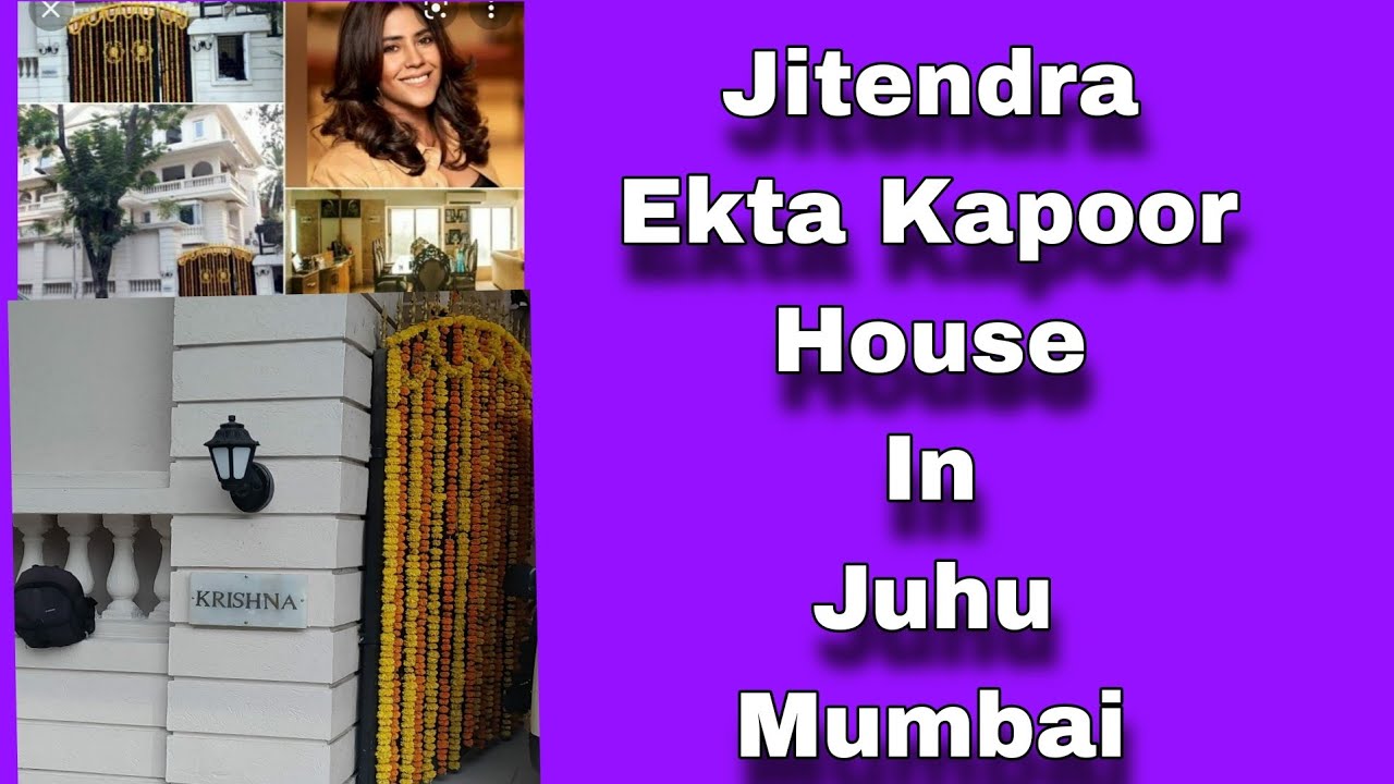 Jitendra, Ekta Kapoor House In Juhu Mumbai - YouTube