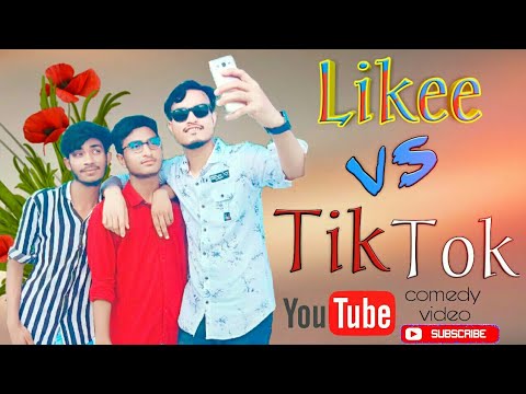 Likee v/s Tik Tok_ll_লাইকি v/s টিক টক_ll_New Bangla comedy video _ll ...