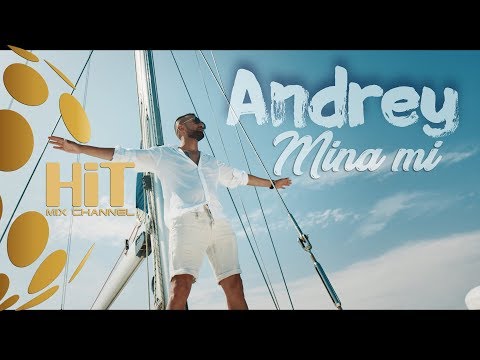 ANDREY - MINA MI, 2019 ( Official video)