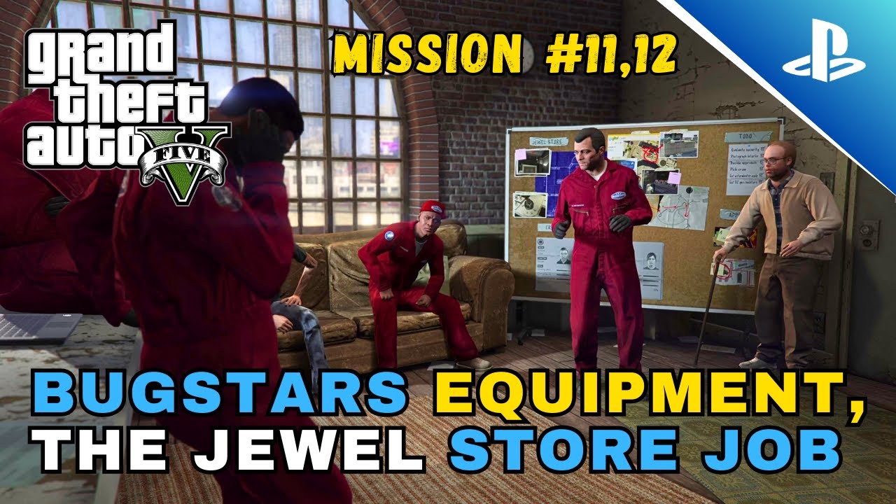 GTA 5 Mission #11,12 Bugstars Equipment, The Jewel Store Job | PS5 ...