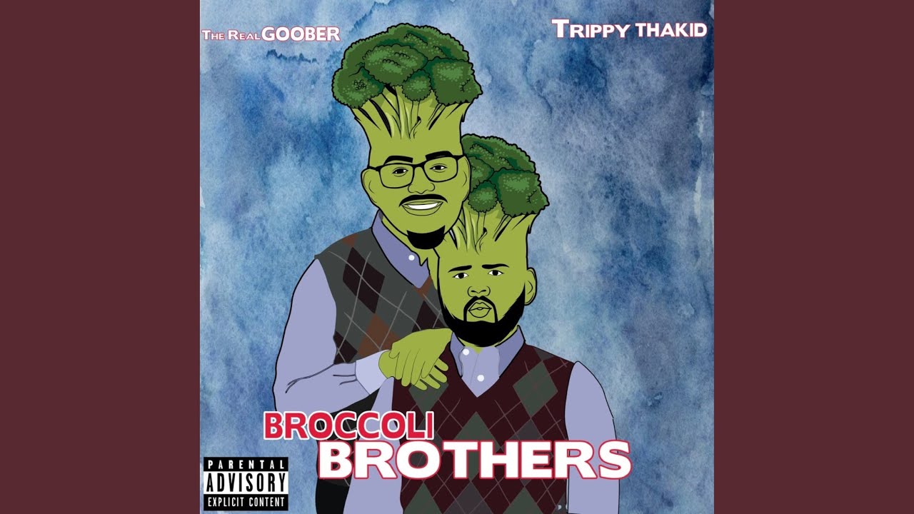 Broccoli Brothers (feat. TrippyThaKid) - YouTube