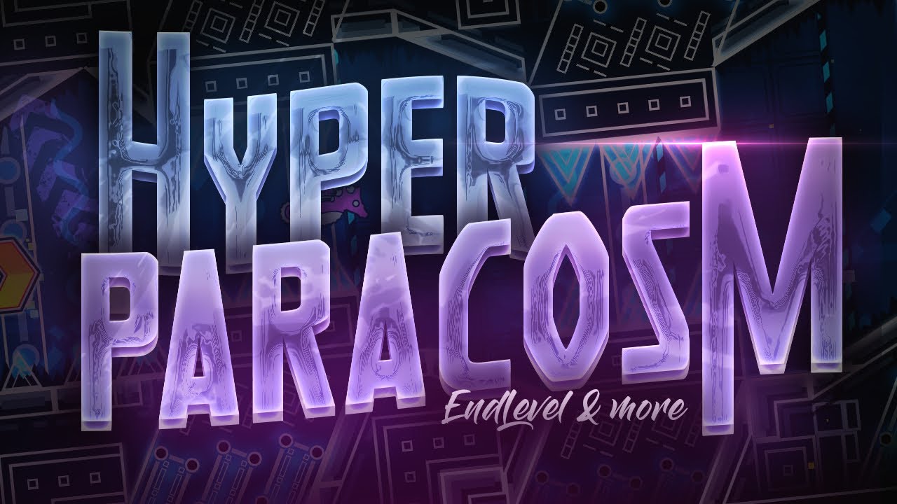 Hyper Paracosm (100%) By TheRealSneaky & Viruz (Extreme Demon ...